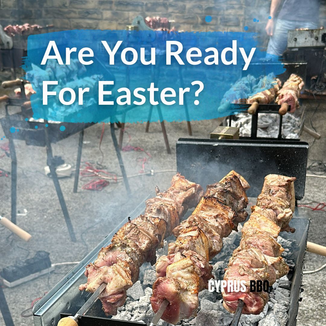 What Do You Need for a Traditional Greek Easter BBQ? – Cyprus BBQ